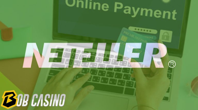 Neteller - Bob Casino Blog
